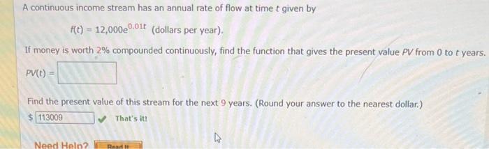 Solved A continuous income stream has an annual rate of flow | Chegg.com