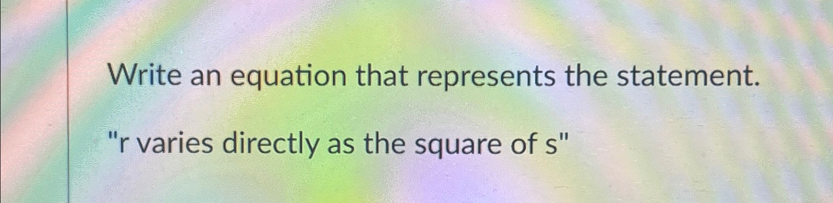 Solved Write an equation that represents the statement."r | Chegg.com
