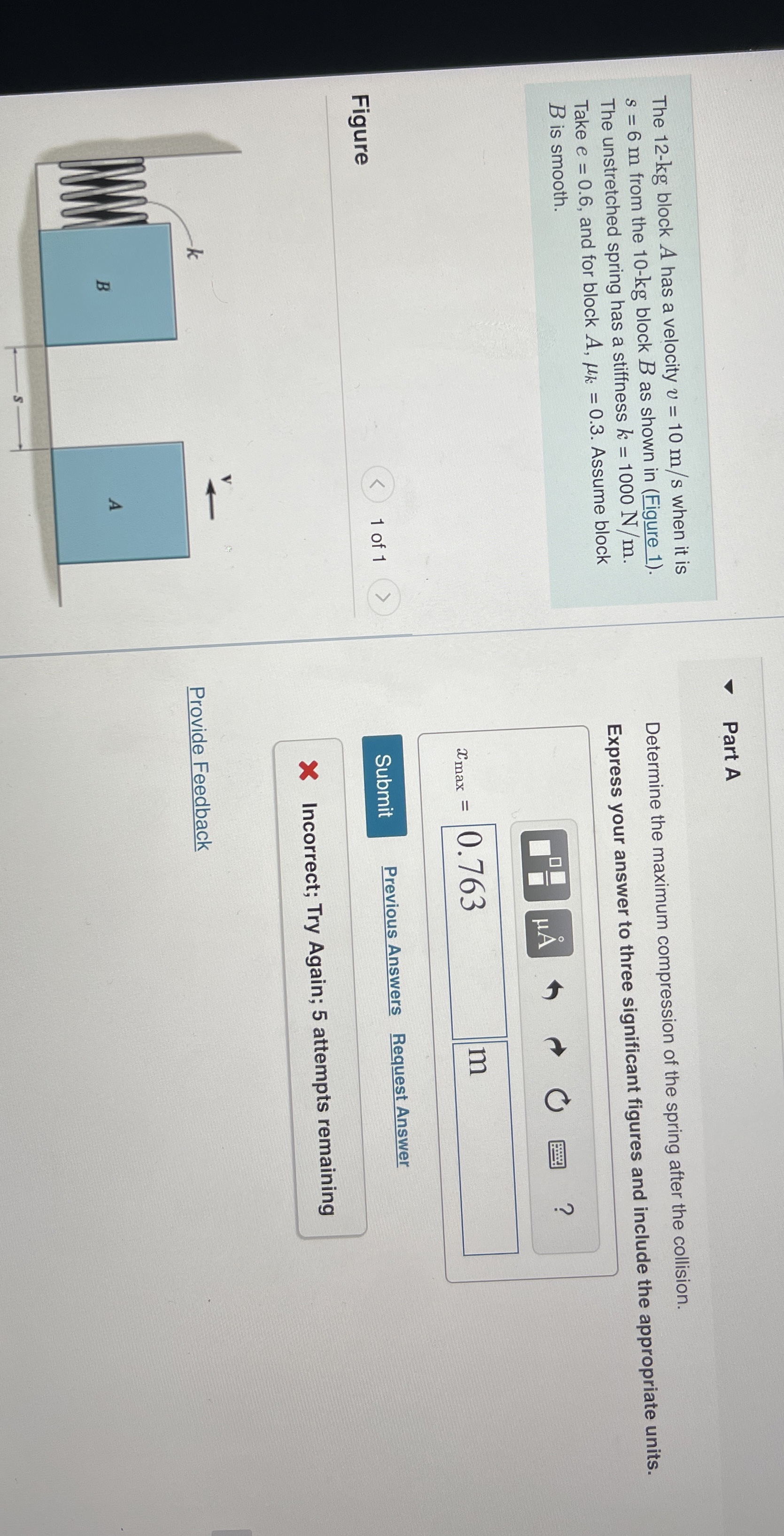 Solved The 12-kg ﻿block A has a velocity v=10ms ﻿when it is | Chegg.com
