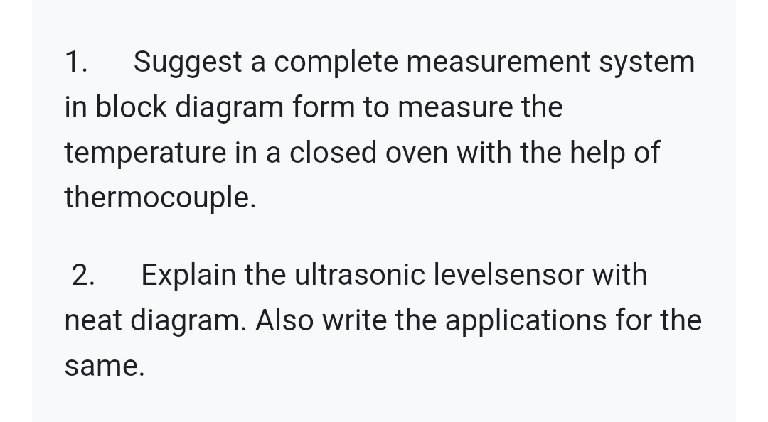 Solved 1.Suggest a complete measurement system in block | Chegg.com