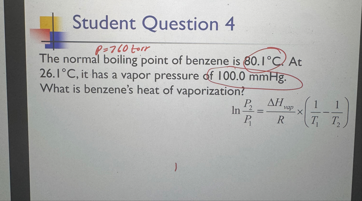 Solved Student Question 4The normal boiling point of benzene | Chegg.com