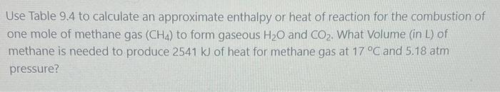 Solved Use Table 9.4 to calculate an approximate enthalpy or | Chegg.com