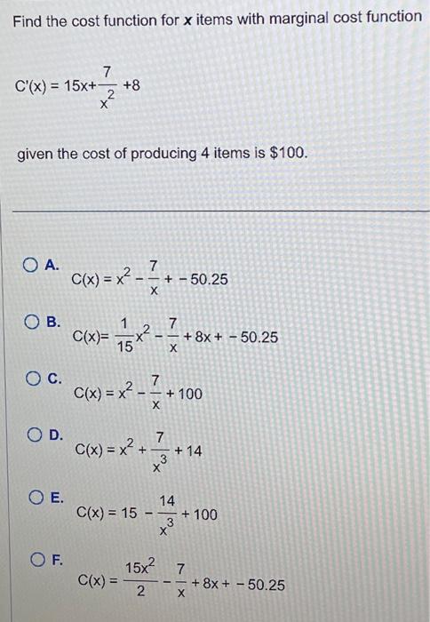 Solved Find the cost function for x items with marginal cost | Chegg.com