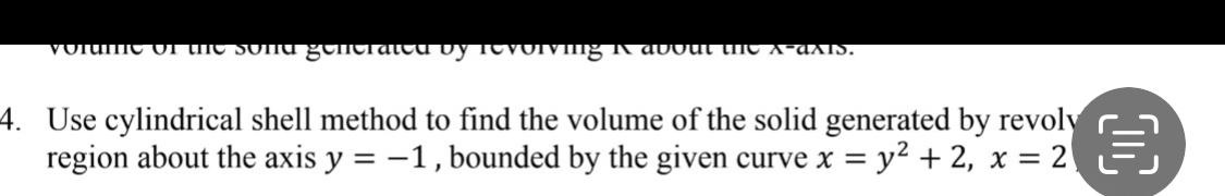 Solved Use cylindrical shell method to find the volume of | Chegg.com