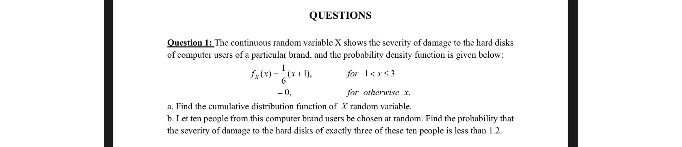 Solved QUESTIONSQuestion 1: The continuous random variable x | Chegg.com