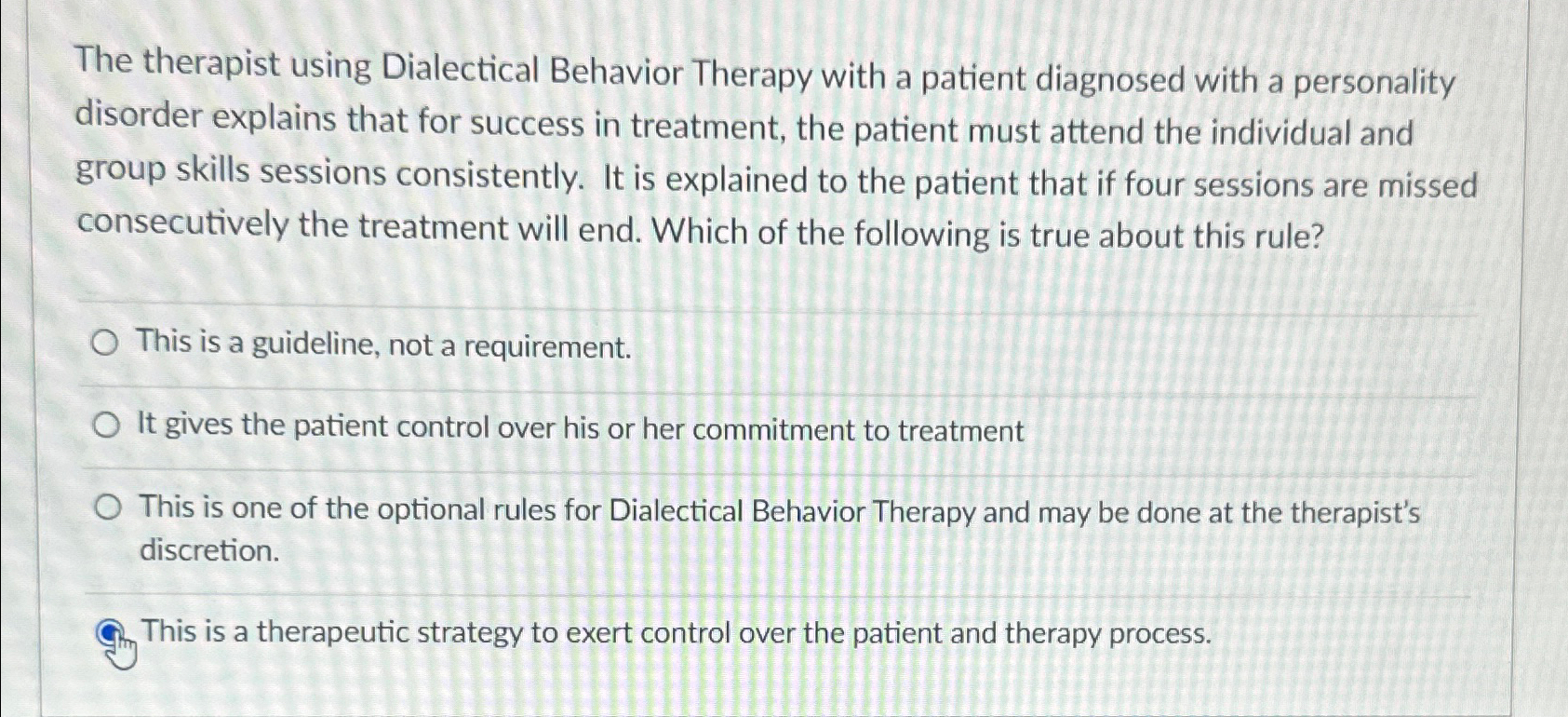 Solved The therapist using Dialectical Behavior Therapy with | Chegg.com