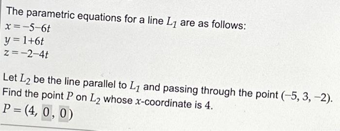 Solved The parametric equations for a line L1 are as | Chegg.com