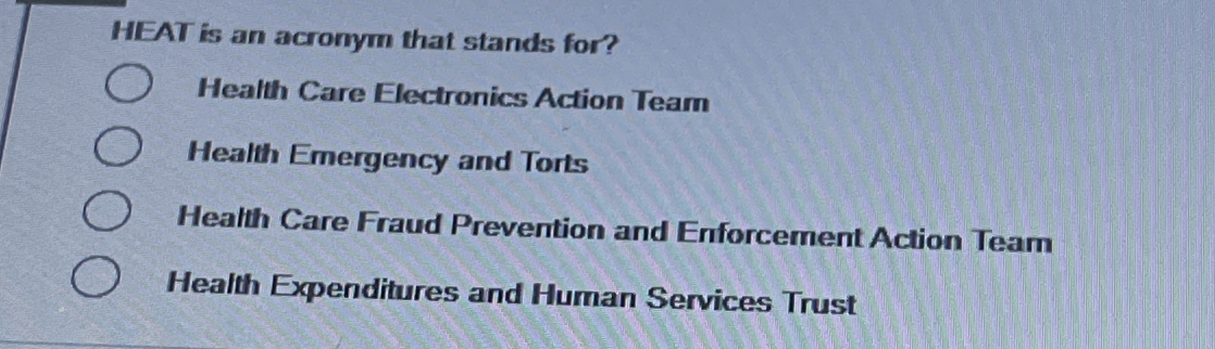 Solved HEAT is an acromym that stands for?Health Care | Chegg.com