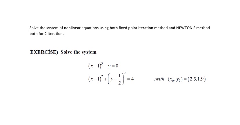 Solved Solve the system of nonlinear equations using both | Chegg.com