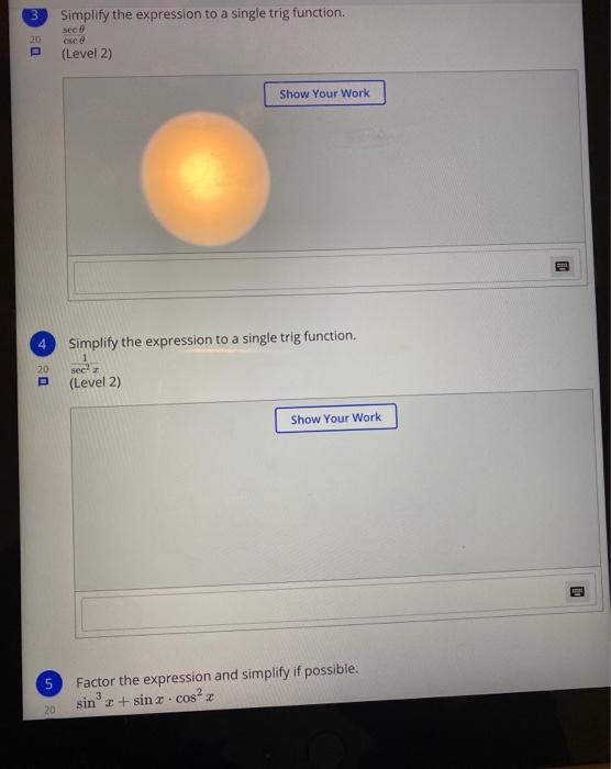 Solved 3 Simplify the expression to a single trig function. | Chegg.com