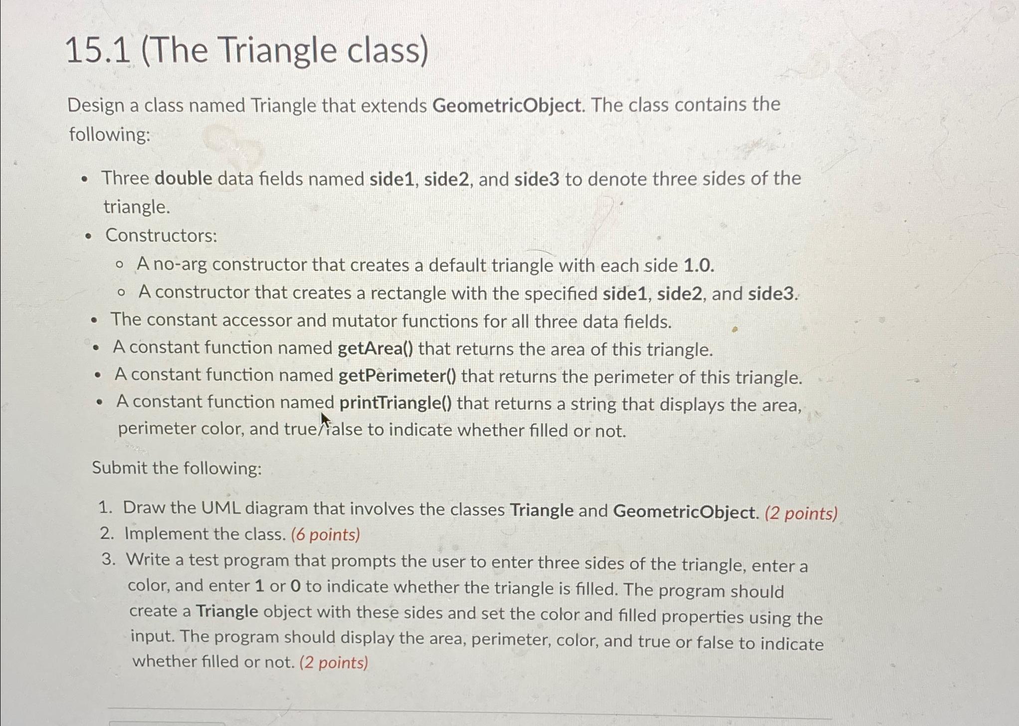 Solved 15 1 The Triangle Class Design A Class Named