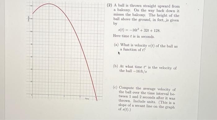 Solved (2) A ball is thrown straight upward from a balcony. | Chegg.com