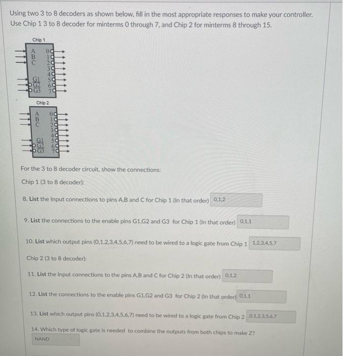 Using Two 3 To 8 Decoders As Shown Below Fill In The