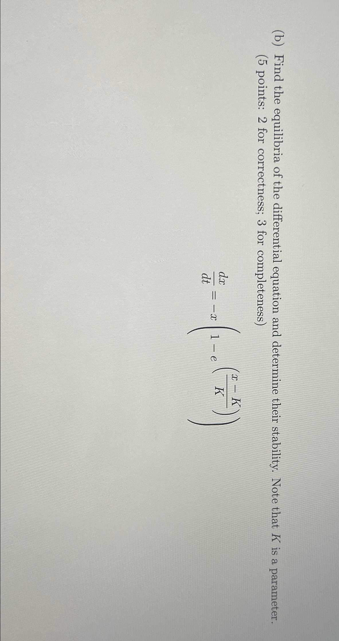 Solved (b) ﻿Find the equilibria of the differential equation | Chegg.com