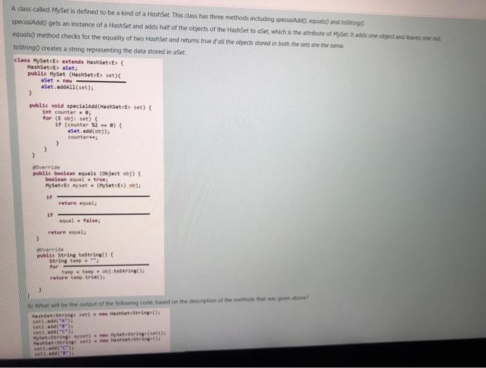 Solved A class called MySet is defined to be a kind of a | Chegg.com