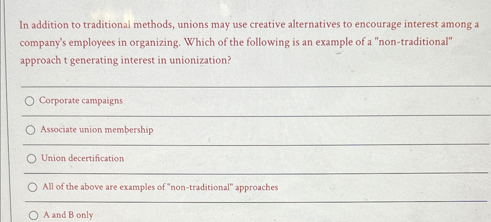 Solved In addition to traditional methods, unions may use | Chegg.com