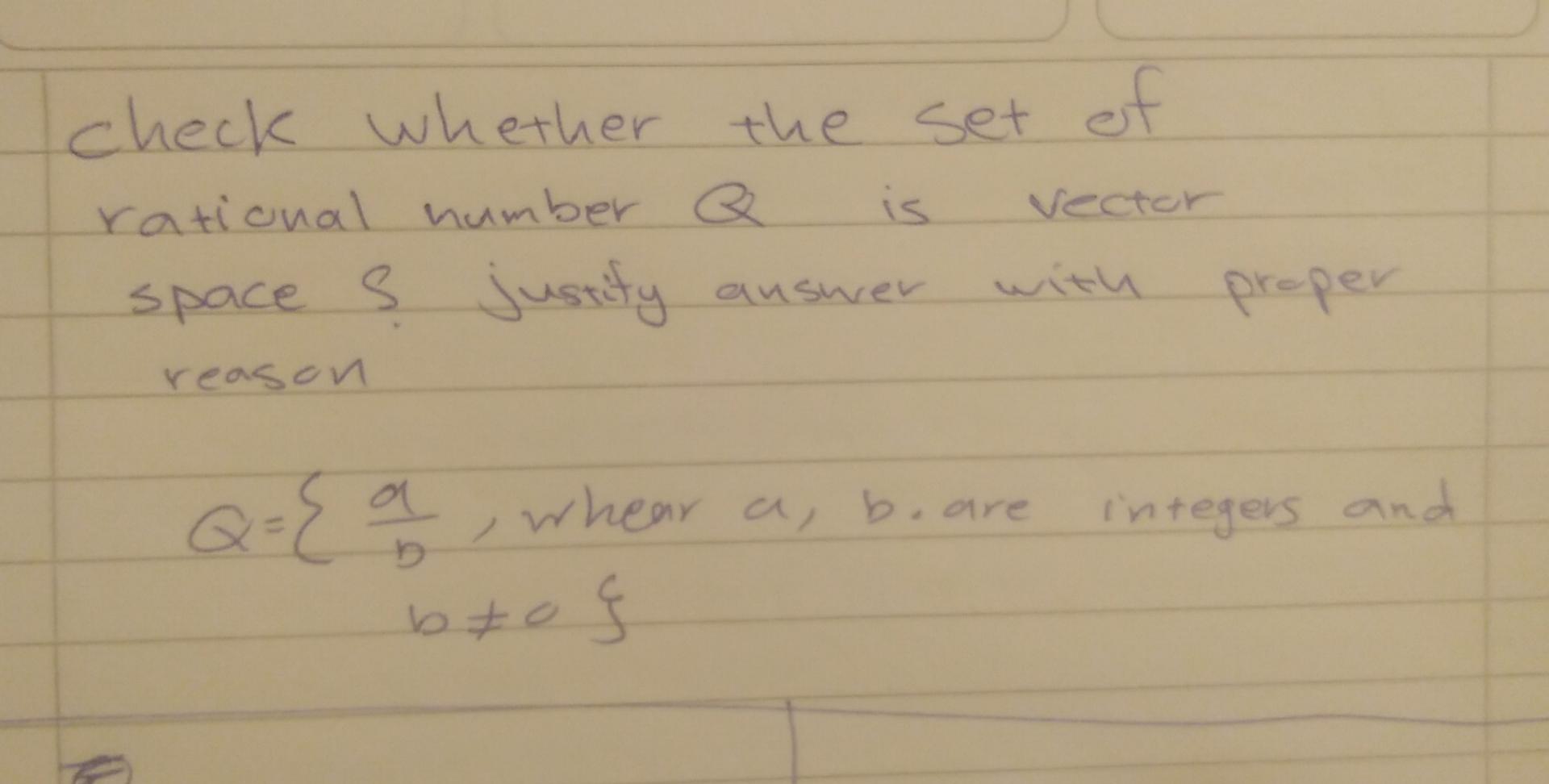 Solved check whether the set of rational number Q is space s | Chegg.com