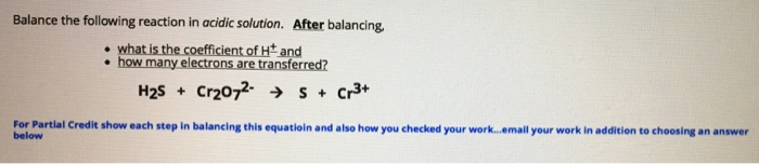 Solved Balance the following reaction in acidic solution. | Chegg.com