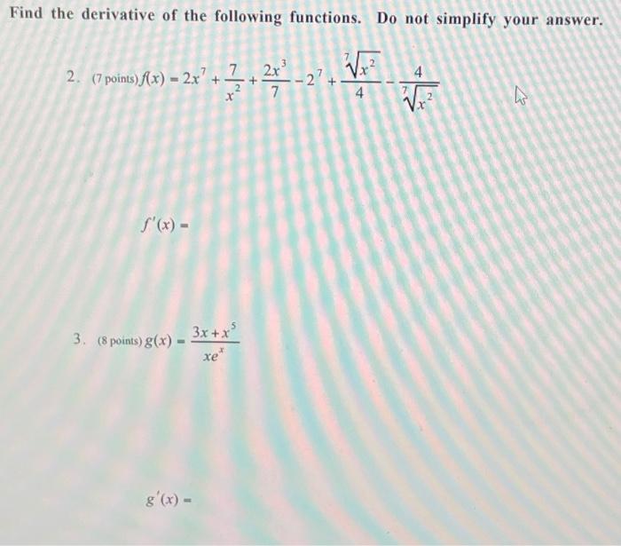 Solved ind the derivative of the following functions. Do not | Chegg.com