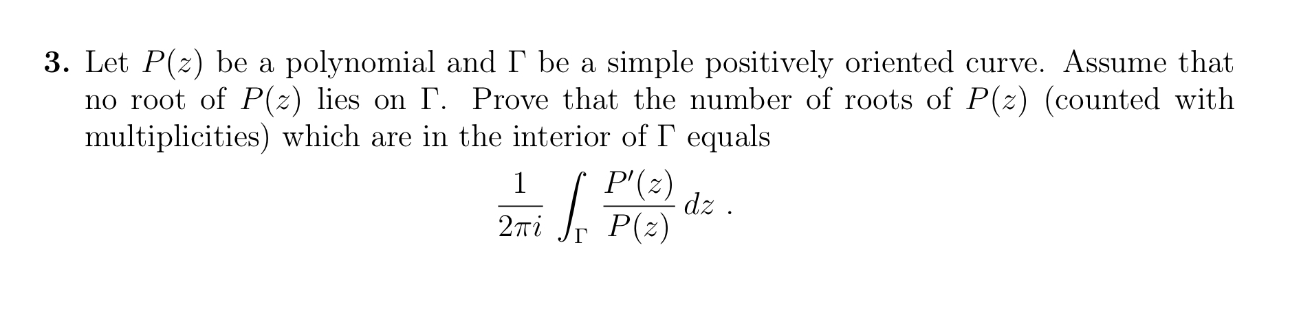 Solved Let P(z) ﻿be a polynomial and Γ ﻿be a simple | Chegg.com
