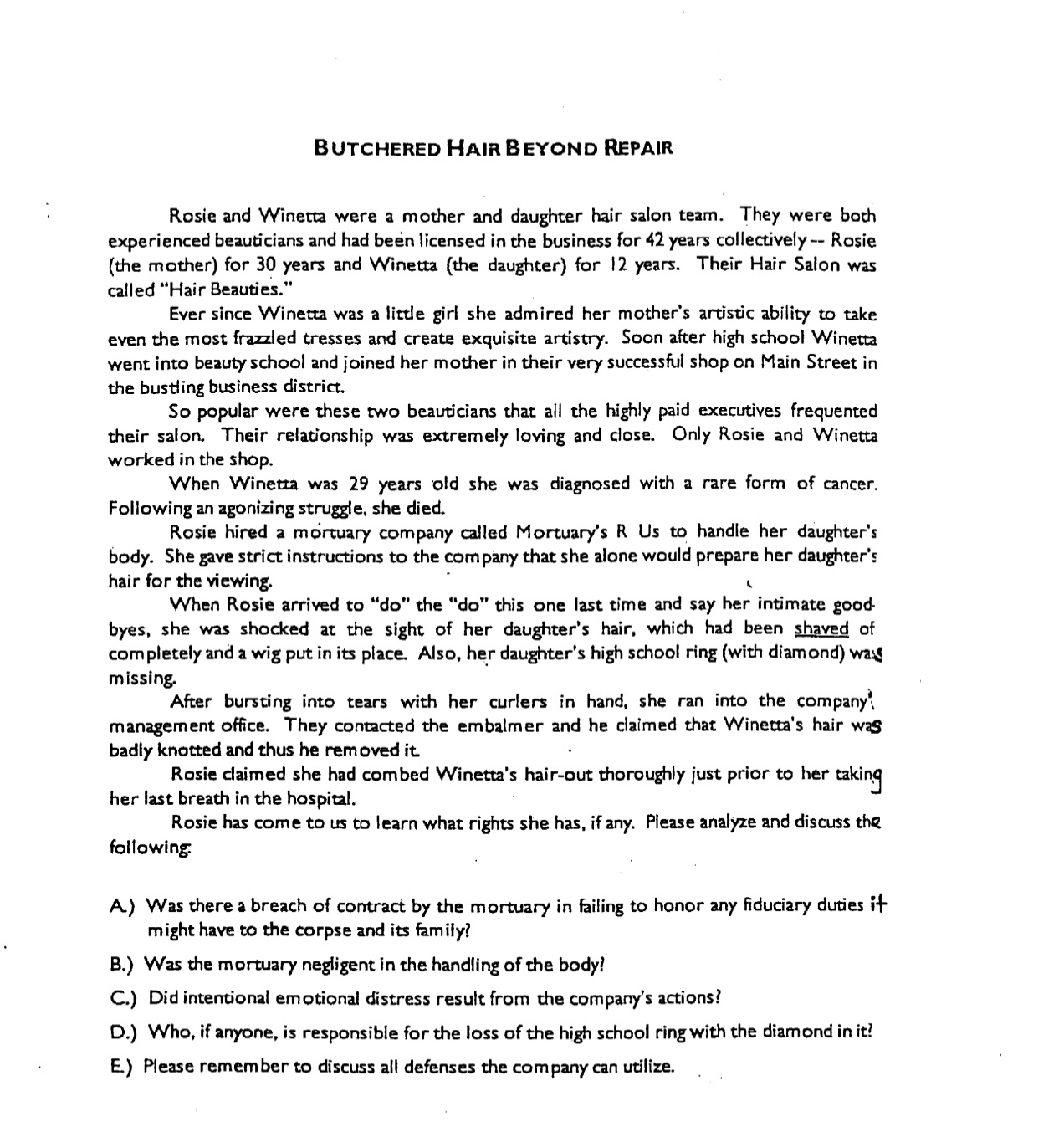 Solved BUtChered HaIR B EYONd RepaIRRosie and Winetta were a | Chegg.com