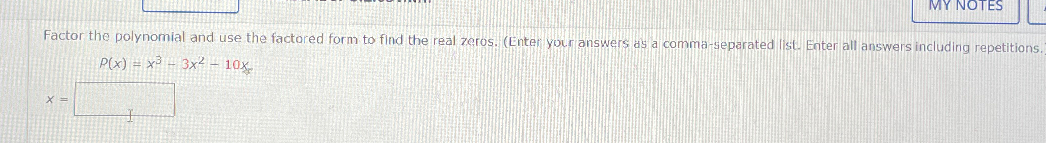 Solved Factor the polynomial and use the factored form to | Chegg.com