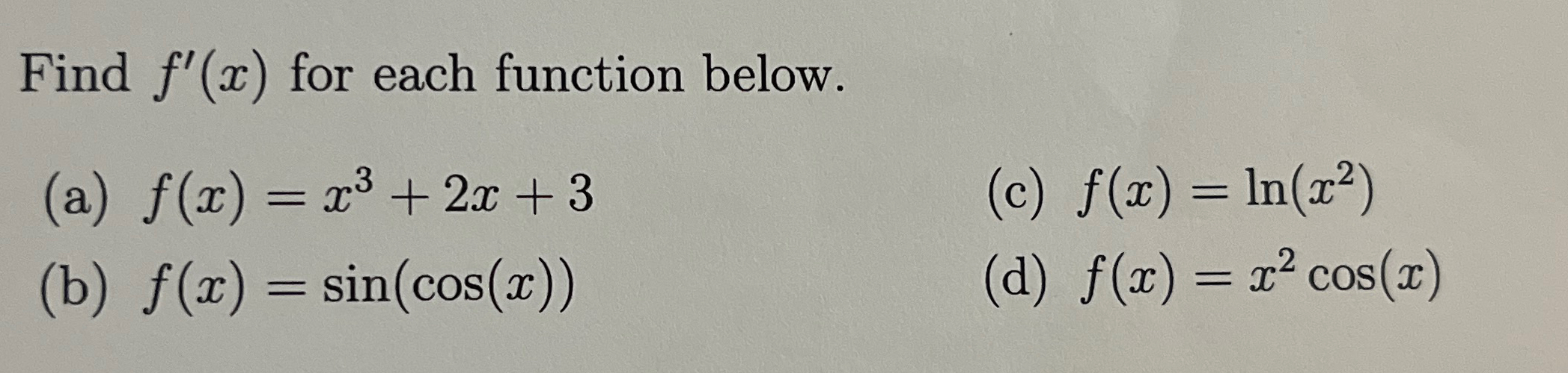 Solved Find f'(x) ﻿for each function | Chegg.com