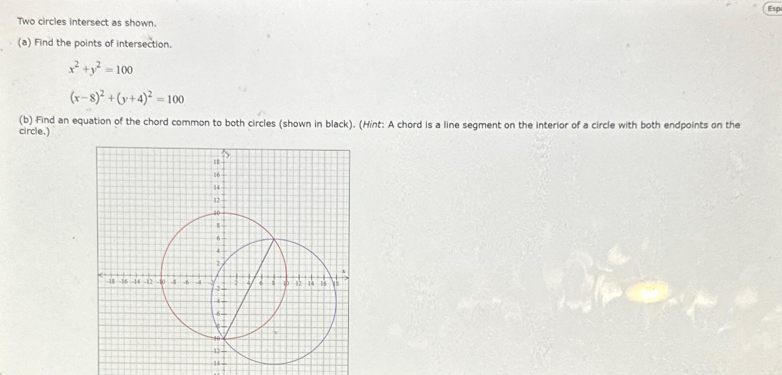 Solved Two circles intersect as shown.(a) ﻿Find the points | Chegg.com