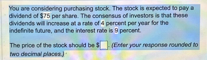 Solved You are considering purchasing stock. The stock is | Chegg.com