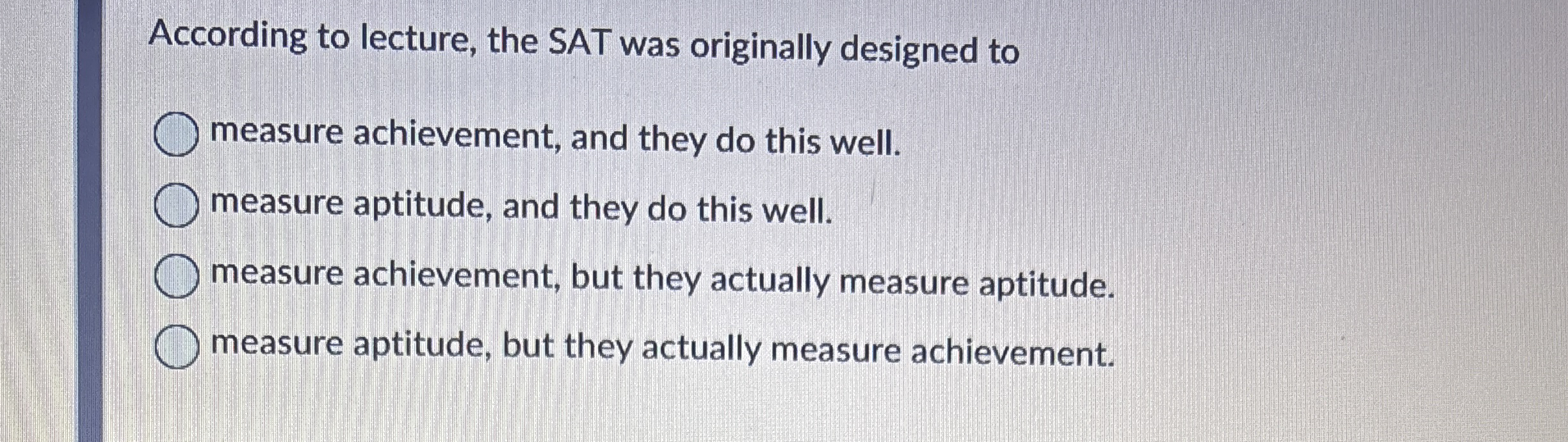 Solved According to lecture, the SAT was originally designed | Chegg.com