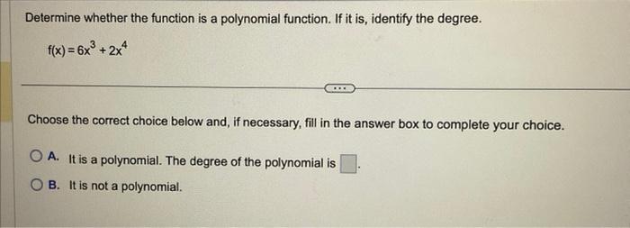 Solved Determine whether the function is a polynomial | Chegg.com
