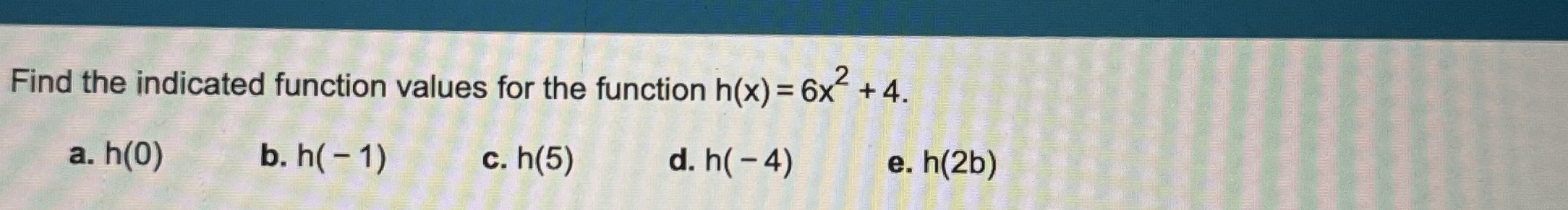 Solved Find the indicated function values for the function | Chegg.com