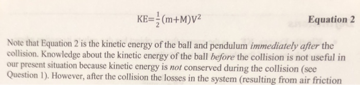 Solved From question 1, determine the fraction of kinetic | Chegg.com
