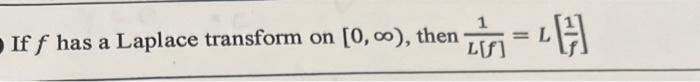 Solved If f has a Laplace transform on [0,∞), then | Chegg.com