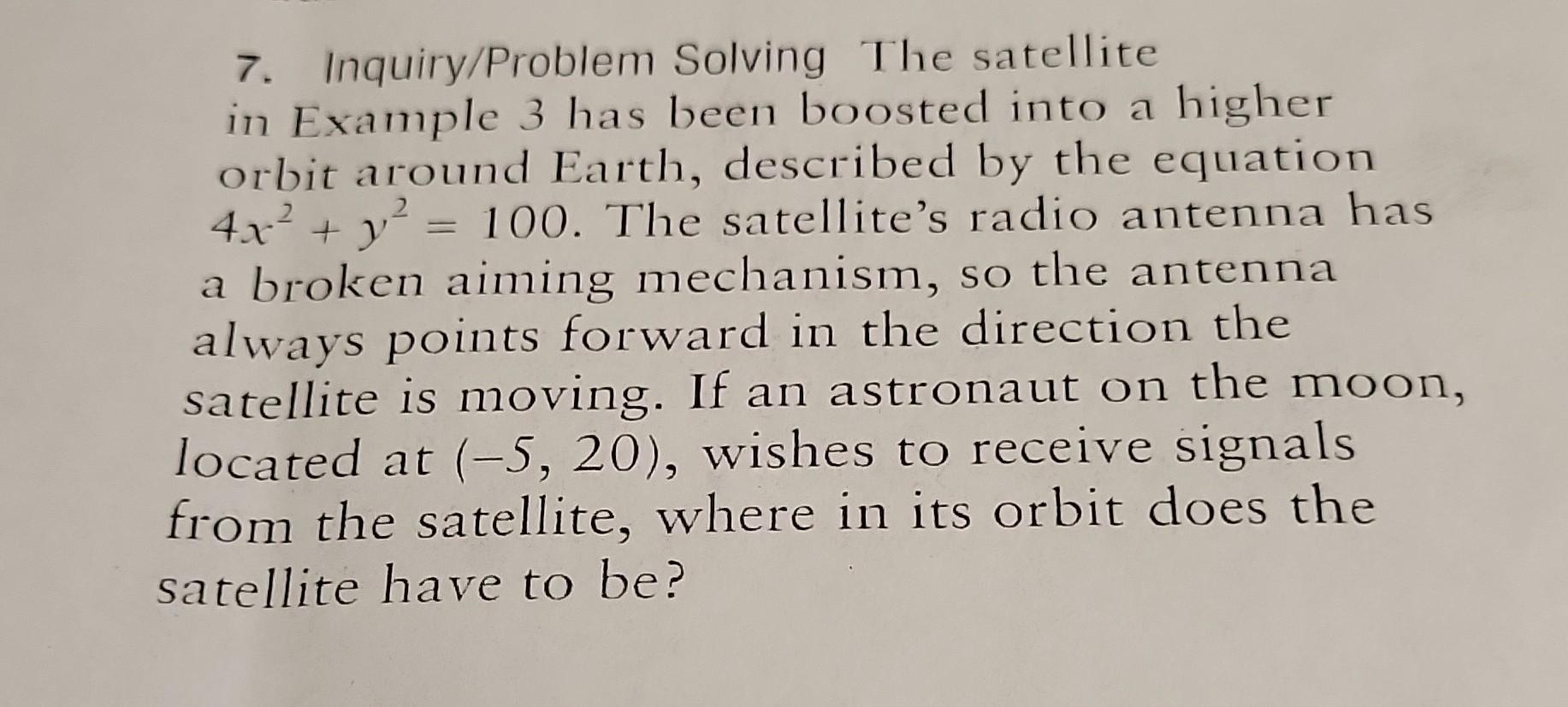 Solved 7. Inquiry/Problem Solving The satellite in Example 3 | Chegg.com