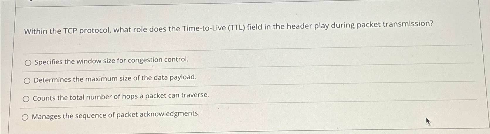 Solved Within the TCP protocol, what role does the | Chegg.com