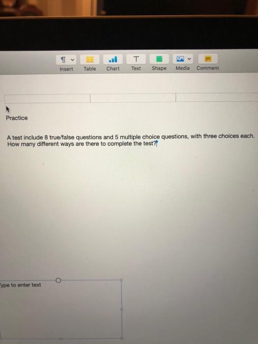Solved T Text Insert Table Chart Shape Media Comment | Chegg.com