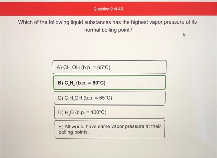 Solved Question 9 of 46 Which of the following liquid | Chegg.com