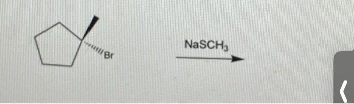 Solved ***** NaSCH3 | Chegg.com