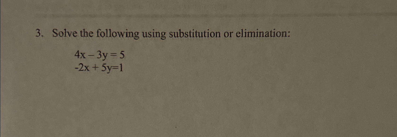 Solved Solve the following using substitution or | Chegg.com