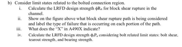Solved The C15x50 (ASTM A36 steel; Fy = 36 ksi, Fu = 58 ksi) | Chegg.com