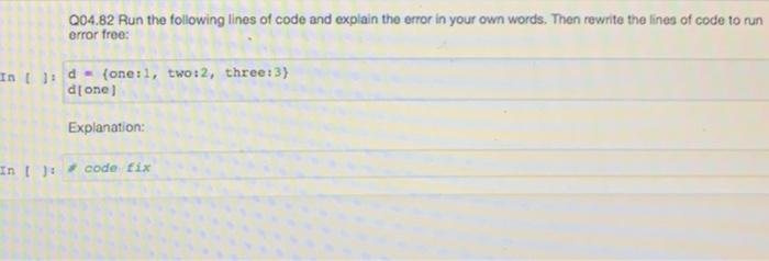Solved Q04.82 Run the following lines of code and explain | Chegg.com
