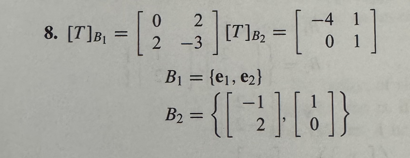 Solved In Exercises 7-10,[T]B1 ﻿and [T]B2 ﻿are, | Chegg.com