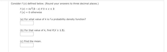 Solved Consider f(x) defined below. (Round your answers to | Chegg.com