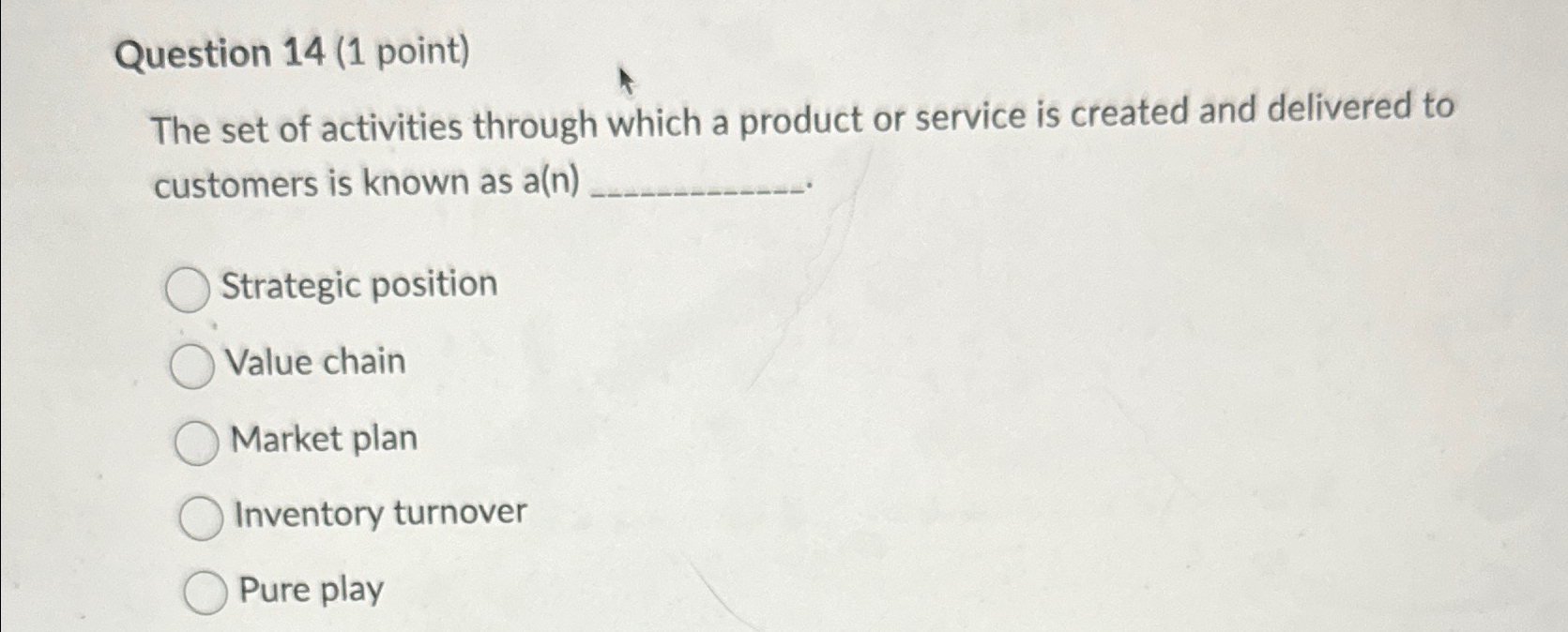 Solved Question 14 (1 ﻿point)The set of activities through | Chegg.com