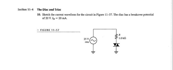 Solved C 11. Repeat Problem 10 for the triac circuit in | Chegg.com