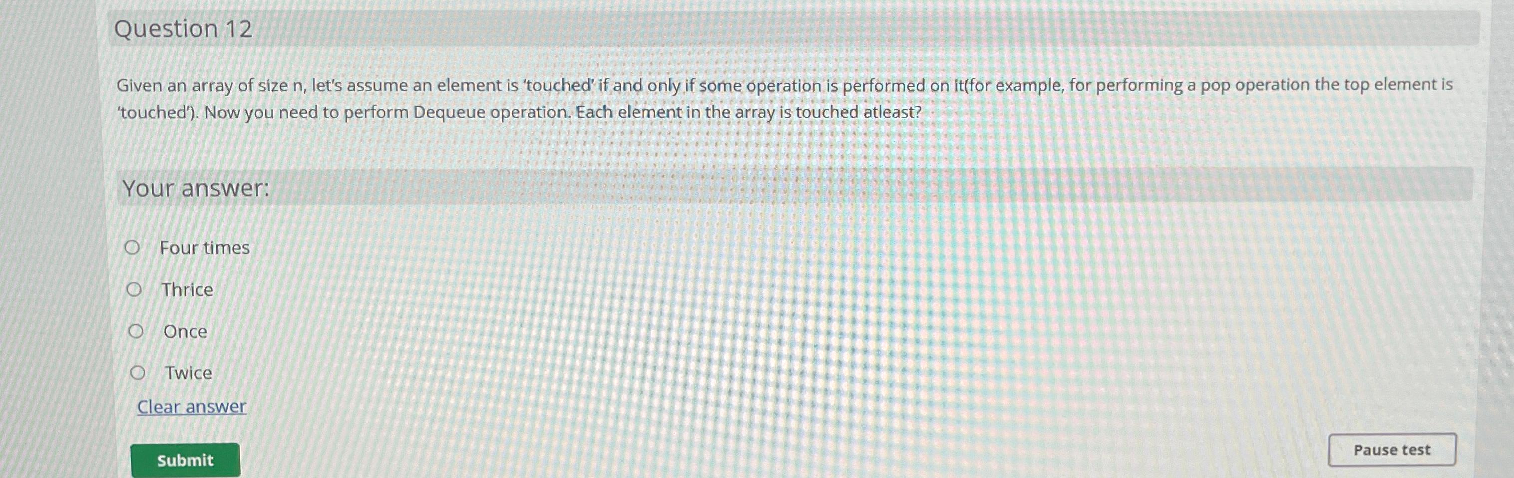 Solved Question 12Given an array of size n, ﻿let's assume an | Chegg.com
