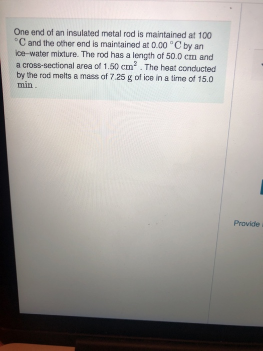 Solved One end of an insulated metal rod is maintained at | Chegg.com