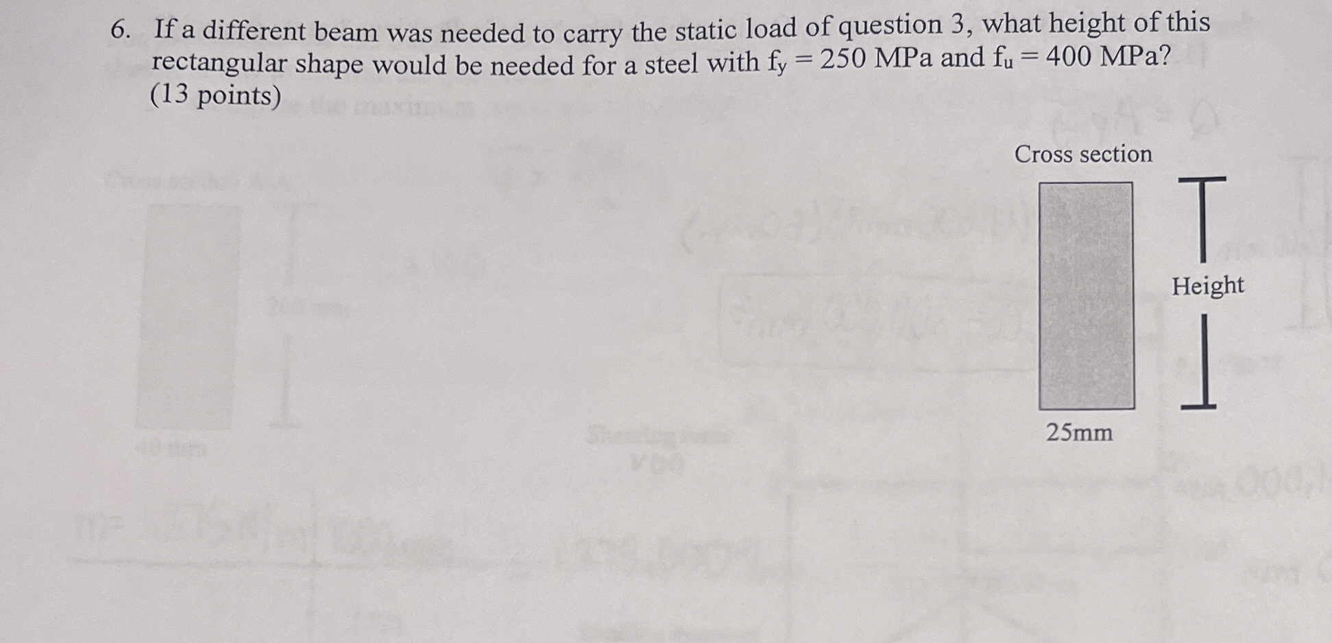 Solved by an EXPERT If a different beam was needed to carry the static | Chegg.com