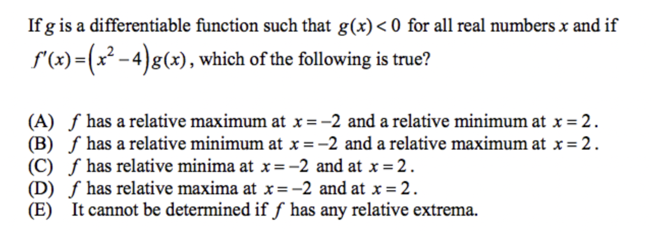 Solved (A) f ﻿has a relative maximum at x=-2 ﻿and a relative | Chegg.com